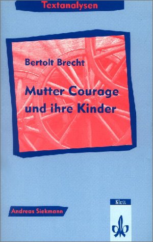 Amazon.com: Textanalysen : Textanalysen Berthold Brecht 'Mutter Courage ...