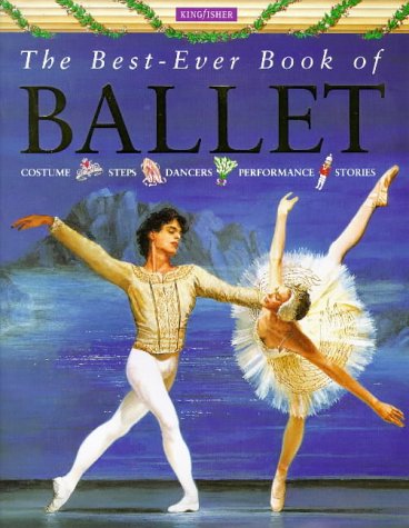 The Best-ever Book of Ballet (Best-ever Book Of...): 9780753402306 ...