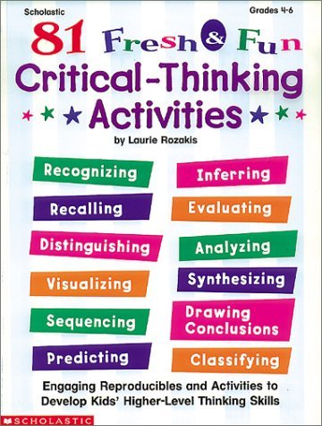 Amazon.com: 81 Fresh & Fun Critical-Thinking Activities (Grades 4-6 ...