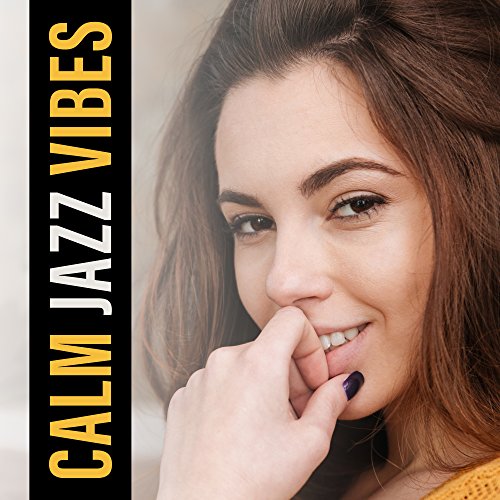 Amazon.com: Calm Jazz Vibes : Relaxing Jazz Music: Digital Music