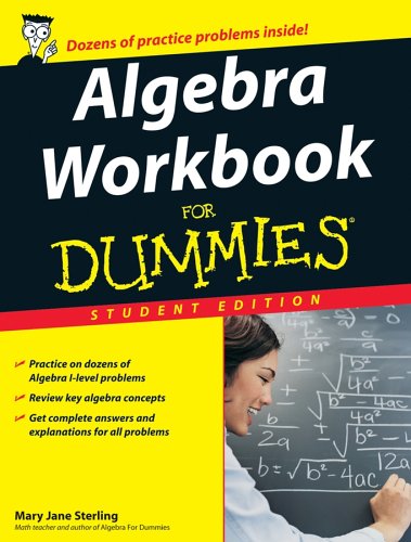 Algebra Workbook for Dummies - Student Edition: Mary Jane Sterling ...