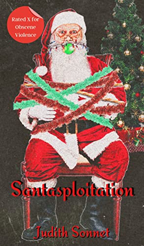 Santasploitation : A Christmas Horror Story - Kindle edition by Sonnet ...