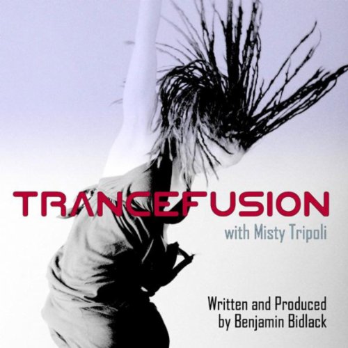 Amazon.com: Trance Fusion with Misty Tripoli : Benjamin Bidlack ...