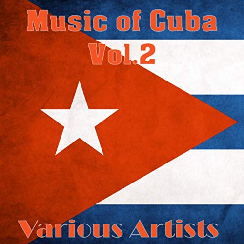 Amazon.co.jp: Music of Cuba Vol.2 : ヴァリアス・アーティスト: デジタルミュージック
