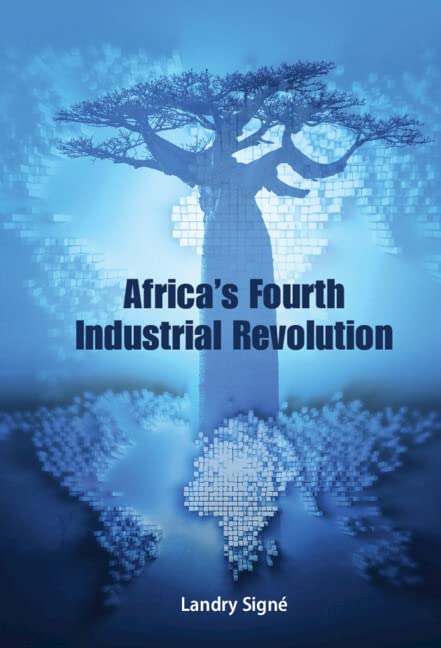 Africa's Fourth Industrial Revolution - Kindle edition by Signé, Landry ...