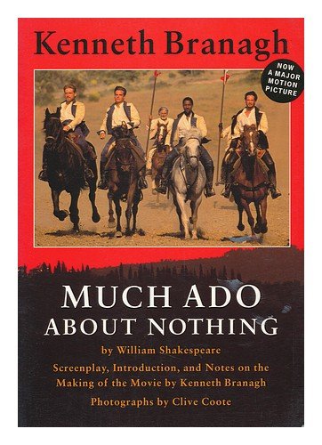 Much Ado about Nothing / by William Shakespeare ; Screenplay ...