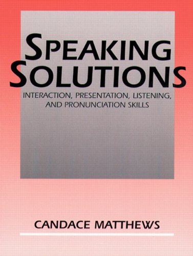 Amazon.com: Speaking Solutions: Interaction, Presentation, Listening ...