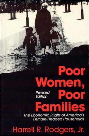 Poor Women, Poor Families: The Economic Plight of America's Female ...