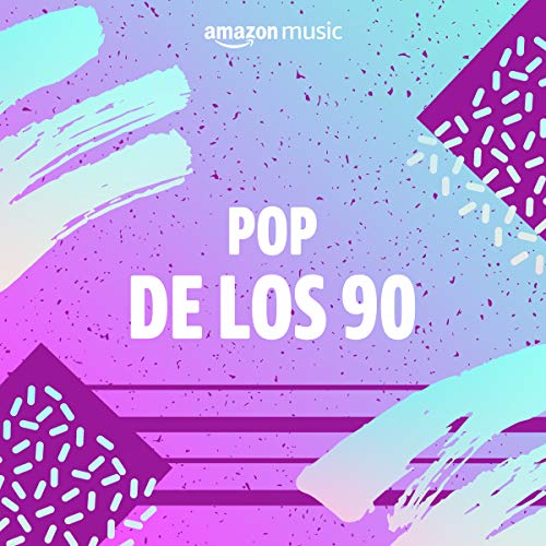 Pop de los 90 Playlist en Amazon Music Unlimited