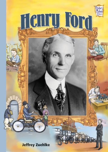 Henry Ford (History Maker Bios): Zuehlke, Jeffrey: 9780822568728 ...