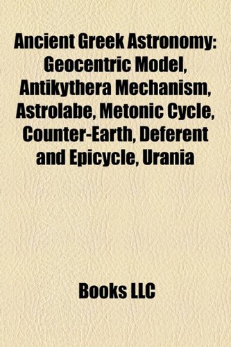 Ancient Greek Astronomy: Geocentric Model, Antikythera Mechanism ...