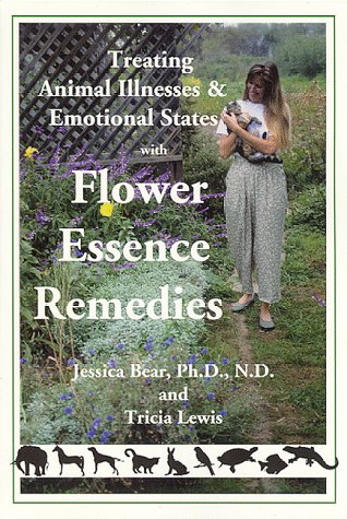 Treating Animal Illnesses & Emotional States with Flower Essence ...