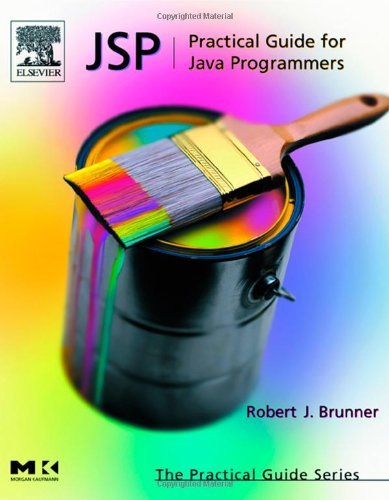 JSP: Practical Guide for Programmers (The Morgan Kaufmann Series in Data Management Systems ...