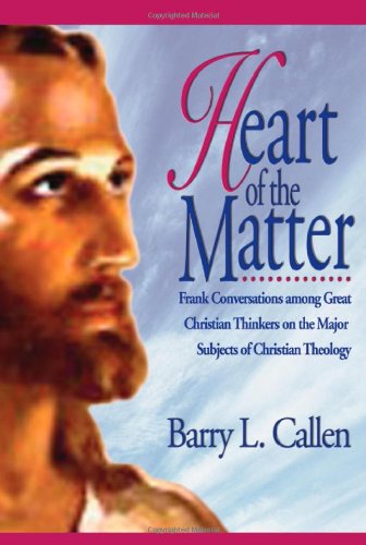 Heart of the Matter: Callen, Barry L.: 9781609470227: Amazon.com: Books