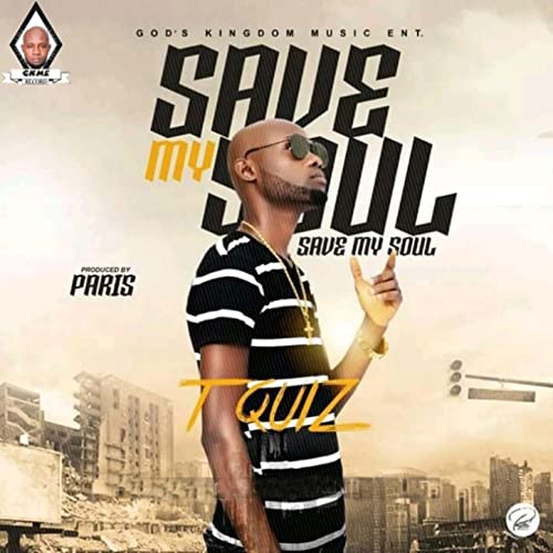 Save My Soul de Tquiz en Amazon Music Unlimited