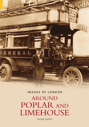 Poplar: A Historical and Cultural Guide to East London