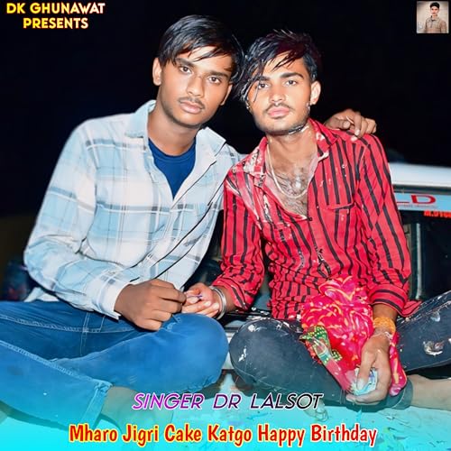 Play Mharo Jigri Cake Katgo Happy Birthday by Dr Lalsot on Amazon Music ...