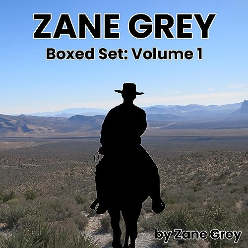 Amazon.com: Zane Grey Boxed Set: Volume 1 (Audible Audio Edition): Zane ...