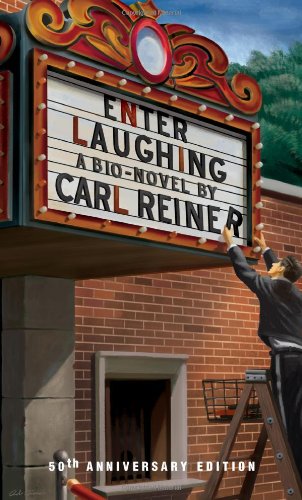 Enter Laughing: Carl Reiner: 9781597776219: Amazon.com: Books