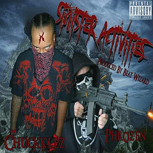 Sinister Activites de Chuckklez feat. Phr0zen en Amazon Music Unlimited