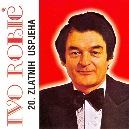 Play 20 Zlatnih Uspjeha by Ivo Robic on Amazon Music