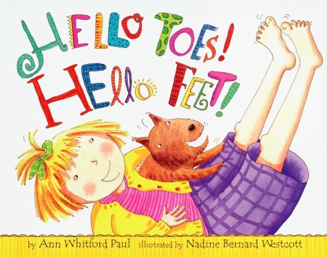 Amazon.com: Hello Toes! Hello Feet!: 9780789426642: Paul, Ann Whitford ...