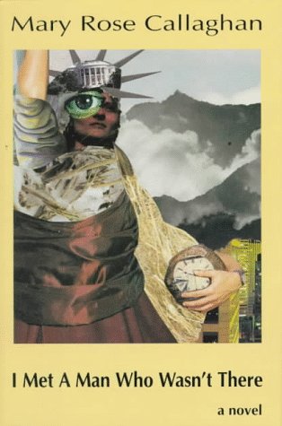 I Met A Man Who Wasn't There: Callaghan, Mary Rose: 9780714530192 ...