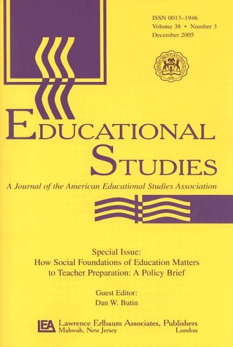 How Social Foundations Of Education Matters Es V38#3: Butin, Dan W ...