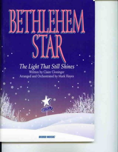 Bethlehem Star - The Light that Still Shines,ARRANGED AND ORCHESTRATED ...