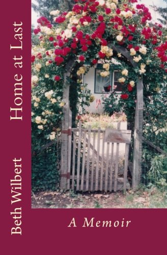 Home at Last: Wilbert, Beth Rogers, Rogers, Lynnette Wilbert ...