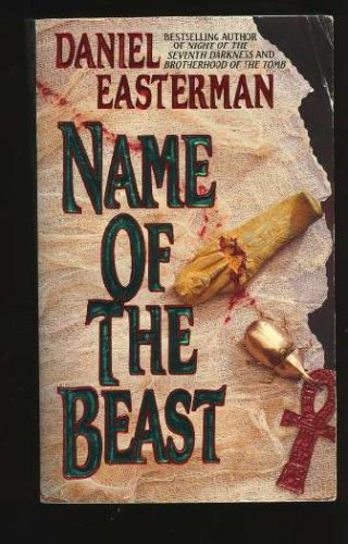 Name of the Beast: Easterman, Daniel: 9780061091490: Amazon.com: Books