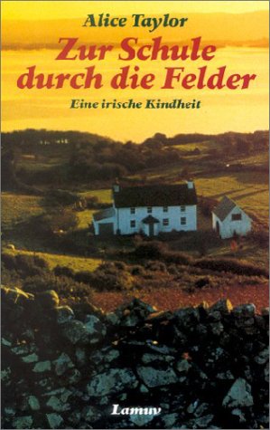 Amazon.com: Zur Schule durch die Felder.: 9783889774392: Taylor, Alice ...