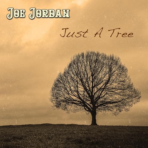 Just A Tree by Joe Jordan on Amazon Music - Amazon.com