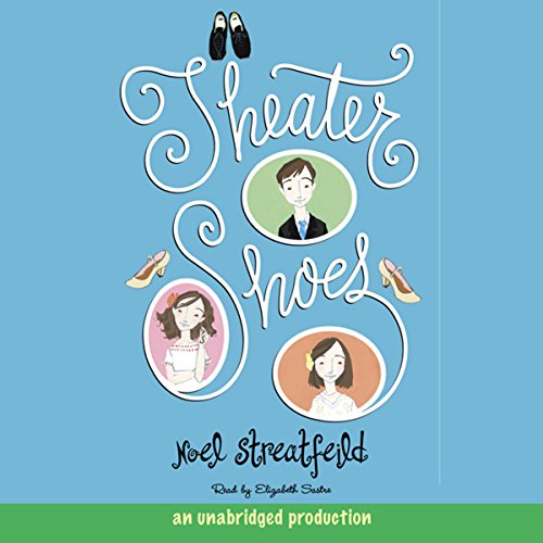Amazon.com: Theater Shoes (Audible Audio Edition): Noel Streatfeild ...