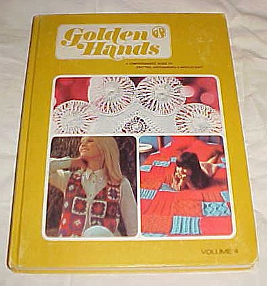 Golden Hands: a Comprehensive Guide to Knitting Dressmaking and ...