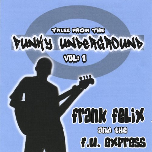 Amazon Music - Frank Felix & the F.U. ExpressのTales from the Funky ...