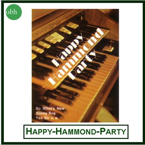 Play Happy-Hammond-Party by Hammonsound "Otto Weiss" on Amazon Music