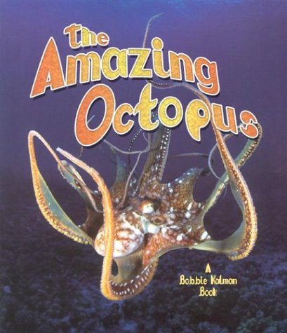 The Amazing Octopus (The Living Oceans): Kalman, Bobbie, Sjonger ...