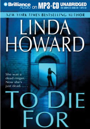 To Die For (Blair Mallory): Howard, Linda, Liebow, Franette: 9781593357719: Amazon.com: Books