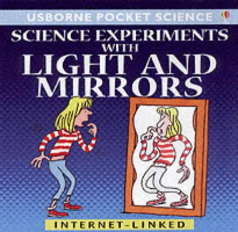 Science Experiments with Light and Mirrors (Pocket Science): Author ...