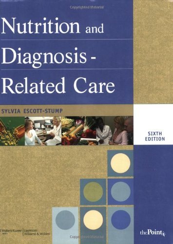 By Sylvia Escott-Stump - Nutrition and Diagnosis-Related Care: 6th ...