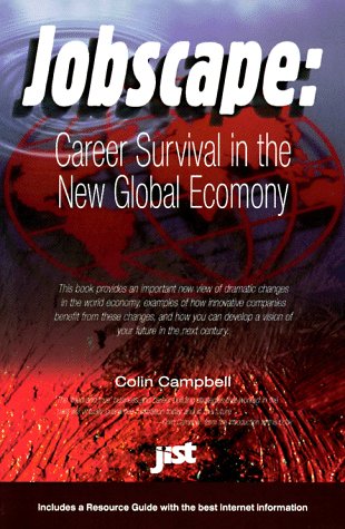 Jobscape: Career Survival in the New Global Economy: Campbell, Colin: 9781563703164: Amazon.com ...