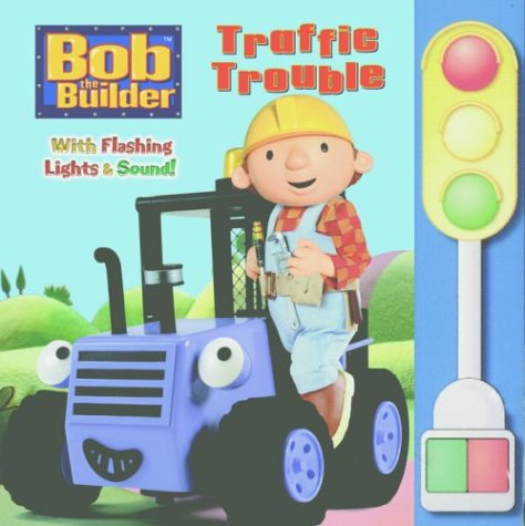 Traffic Trouble (Bob the Builder) : Golden Books Publishing Company ...