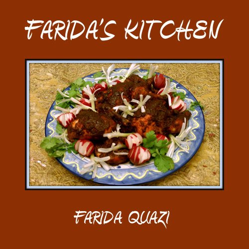 FARIDA'S KITCHEN (BENGALI CHICKEN Book 1) - Kindle edition by Quazi ...