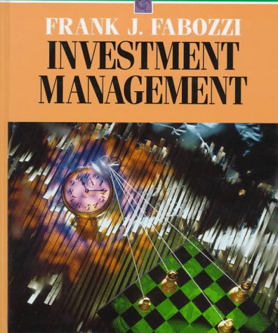 Investment Management: Frank J. Fabozzi: 9780256138184: Amazon.com: Books