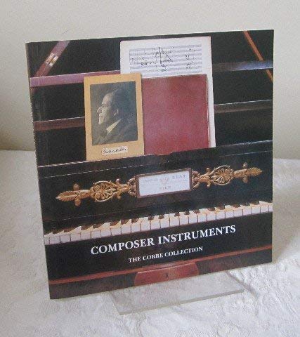Composer instruments: a catalogue of the Cobbe collection of keyboard ...