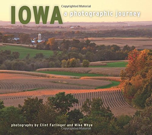Amazon.com: Iowa: A Photographic Journey: 9781560376330: Clint ...