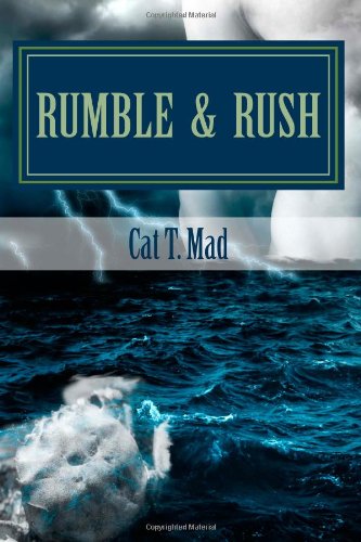 Amazon.com: Rumble & Rush (German Edition): 9781492800057: Cat T. Mad: Books