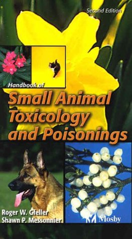 Handbook of Small Animal Toxicology and Poisonings: 9780323012461 ...