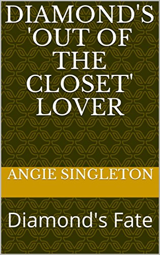 Amazon.com: Diamond's 'out of the closet' Lover: Diamond's Fate eBook ...